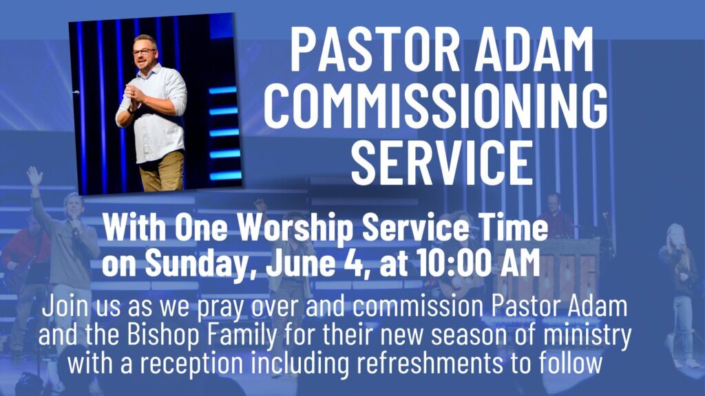 Pastor Adam Commissioning Service - Vaughn Forest Church