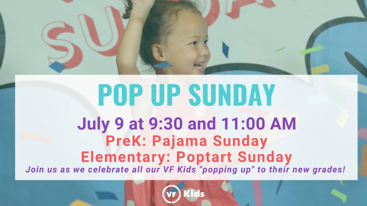 Pop Up Sunday/Promotion Sunday - Vaughn Forest Church